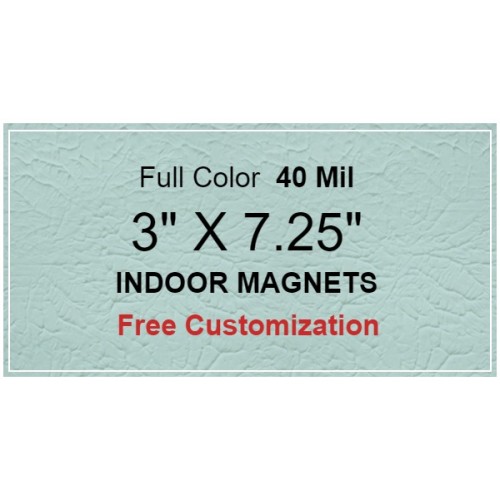 3x7.25 Custom Indoor Magnets 40 Mil Square Corners