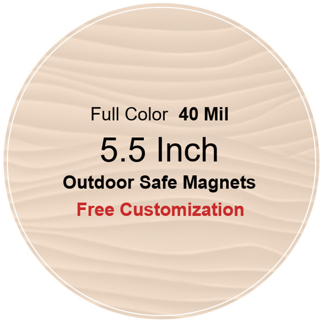 5.5 Inch Custom Imprinted Circle Magnets - Outdoor Magnets 40 Mil