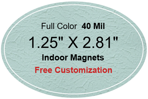 1.25x2.81 Custom Oval Shaped Magnets 40 Mil