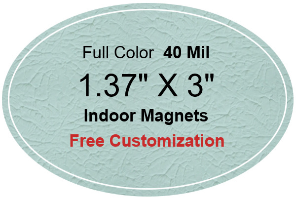 1.37X3 Custom Printed Oval Shaped Magnets 40 Mil