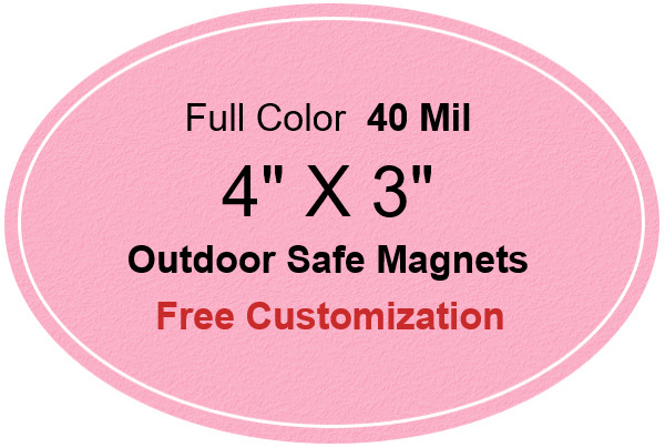 4x3 Custom Oval Magnets - Outdoor & Car Magnets 40 Mil
