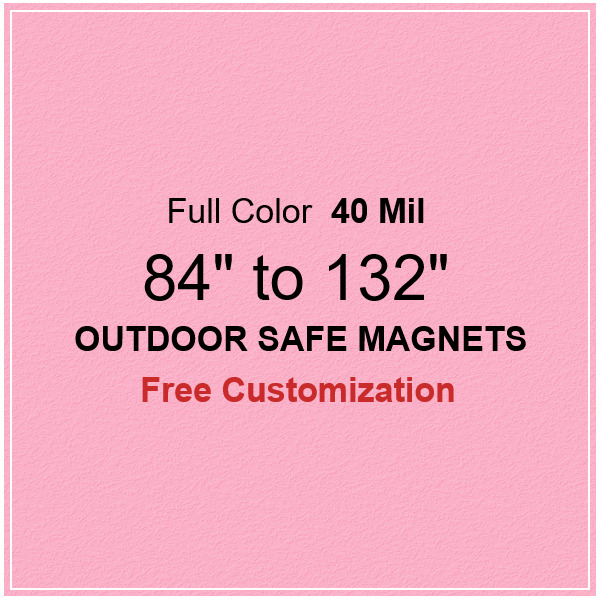 84 to 132 Square Inch Custom Die Cut Magnets - Outdoor & Car Magnets 40 Mil