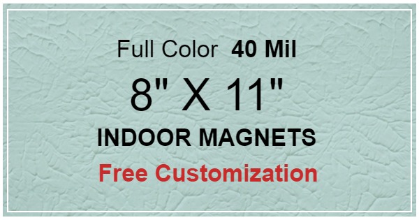 8x11 Custom Indoor Magnets 40 Mil Square Corners