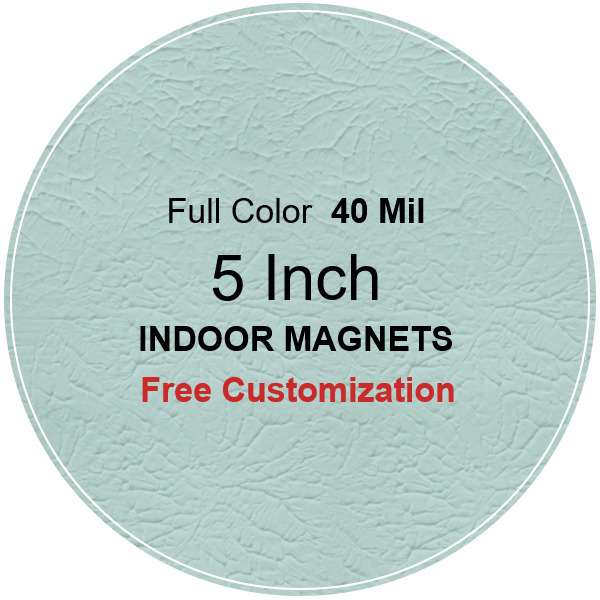 5 Inch Custom Printed Circle Magnets - Indoor Magnets 40 Mil