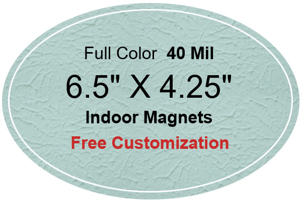6.5x4.25 Personalized Oval Shape Indoor Magnets 40 Mil