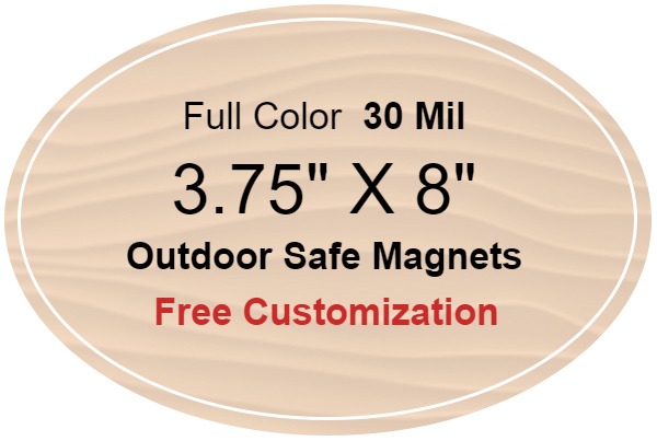 3.75x8 Custom Printed Oval Magnets - Outdoor & Car Magnets 30 Mil