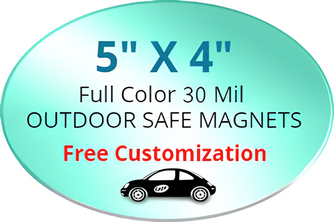 5x4 Custom Oval Shape Magnets - Outdoor & Car Magnets 30 Mil